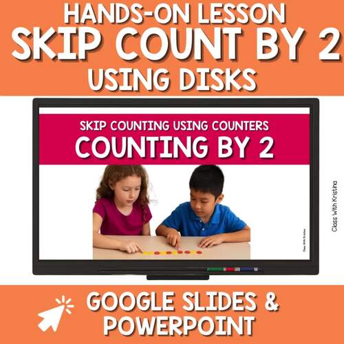 Skip Counting by 2 Hands On Math Lesson | Google Slides PowerPoint ...