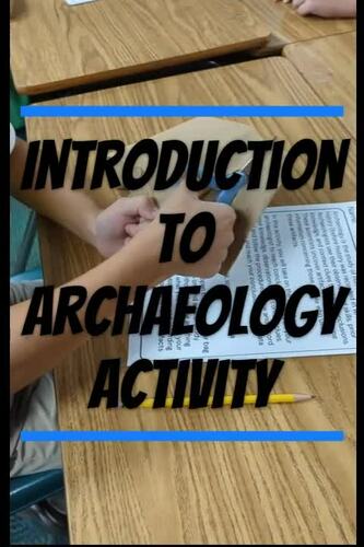 Introduction to Archaeology Activity--5th Grade Studies Weekly Week 8
