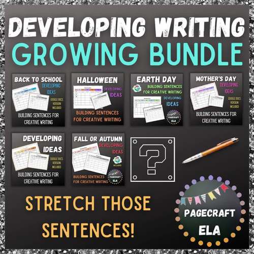 Writing Improvement Bundle | Developing Ideas | Growing | Seasonal Tasks