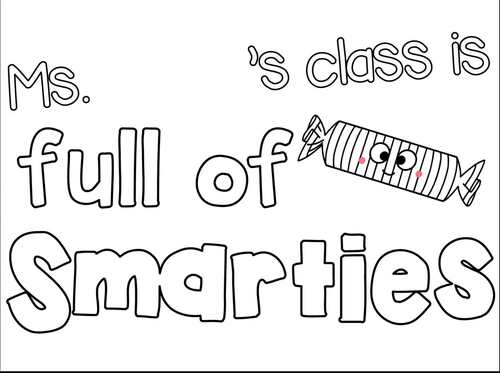 Smarties Back to School Bulletin Board- Our class is full of Smarties ...