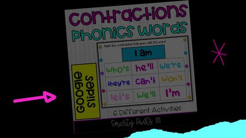 Contractions Phonics Activity - Google Slides - NO PREP by Smarty Pants 101