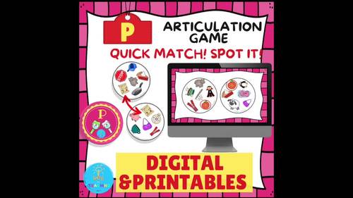 P Articulation Game - Quick Match! Spot it! Digital + Printable