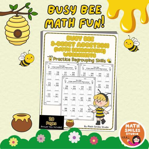 Busy Bee 3-Digit Addition With Regrouping Worksheets | 2nd - 3rd Grade