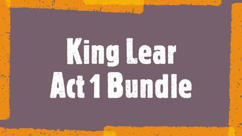 King Lear Act 1 Quiz and Close Reading Worksheets Bundle for Google Drive