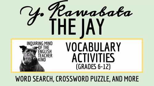 "The Jay" by Yasunari Kawabata Vocabulary Games for High School | TPT