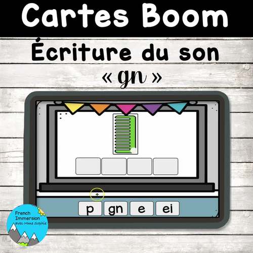French phonics écriture - son composé gn - Boom™ avec audio | TPT