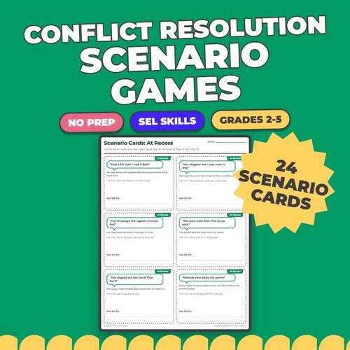 Conflict Resolution Scenario Games, 24 Scenario Cards, SEL Activities ...