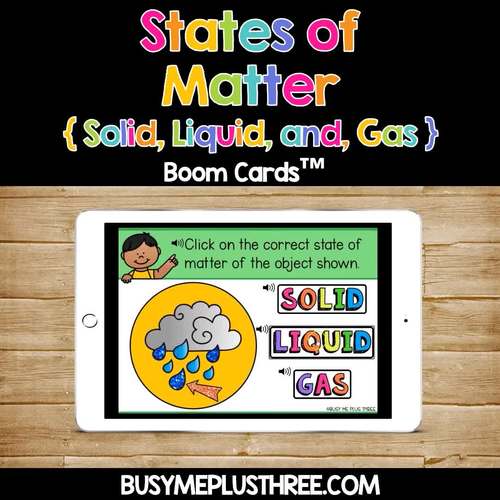 States of Matter BOOM CARDS™ Digital Learning Game Solid, Liquid, and Gas