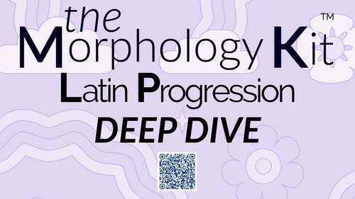 The Morphology Kit® Latin Progression Bundle by The Morphology Kit