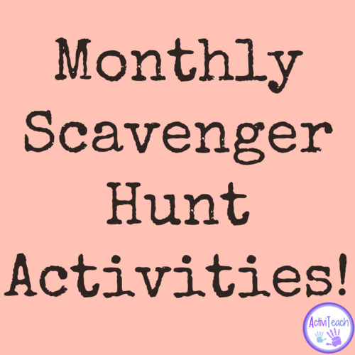 Engage Your Students with Monthly Scavenger Hunt Activities | Special ...