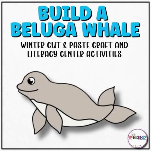 Beluga Whale Cut & Paste Craft Activity | Winter Arctic Animal Worksheets