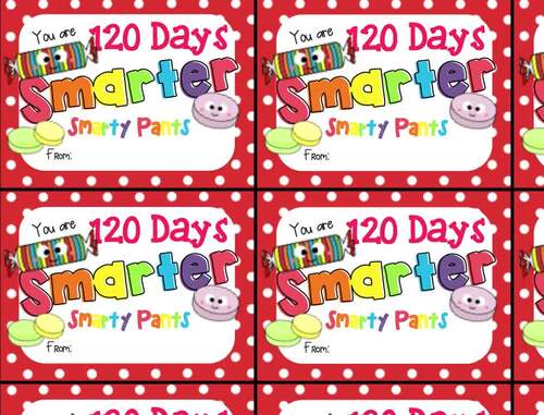 Smarties Gift Tag for 120th Day of School- You are 120 Days Smarter ...