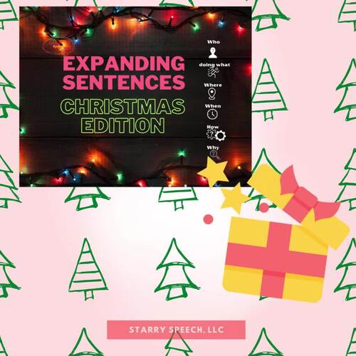 Sentence Expansion Kit : Christmas Edition w/ CORE vocabulary ...