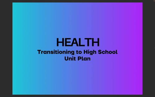 Health Unit - Transitioning to High School by A Rookie Teacher | TPT