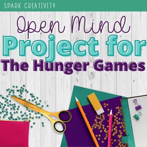 The Open Mind for The Hunger Games: Character Analysis Project | TPT