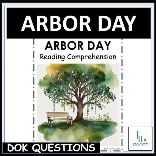 Arbor Day Reading Comprehension Activities | DOK | Middle School