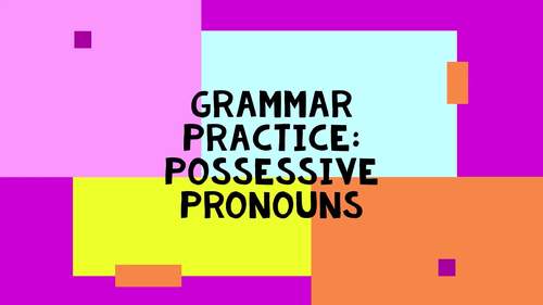 High School Grammar Practice Worksheet on Possessive Pronouns (Printable)
