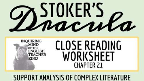 Dracula Chapter 21 Close Reading Worksheet (Printable) | TPT