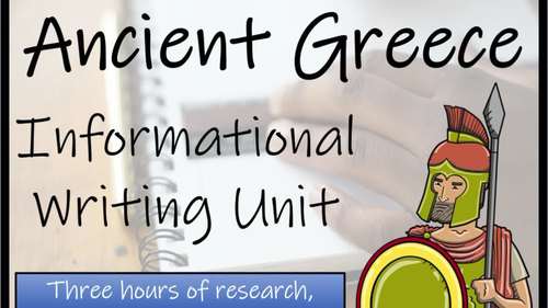 Ancient Greece Informational Writing Unit | 5th Grade & 6th Grade