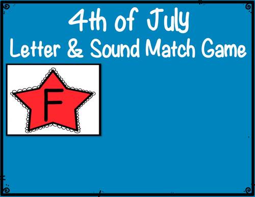 4th of July Themed Letter & Sound Match Game by The Teaching Scene by ...