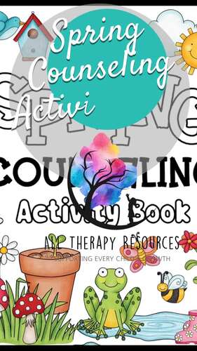 SPRING COUNSELING ACTIVITY BOOK - Lessons, Crafts, Worksheets | TPT