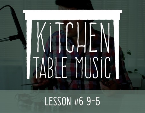 Kitchen Table Music: Lesson #6 - 9 to 5 by Kitchen Table Music | TPT