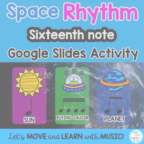 Rhythm Activities BUNDLE: {Sixteenth Notes} Video, Google Apps, Space ...