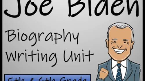 Joe Biden Biography Writing Unit | 5th Grade & 6th Grade | TPT