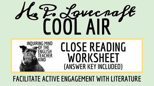 "Cool Air" by H.P. Lovecraft Analysis of Gothic Literature Activity ...