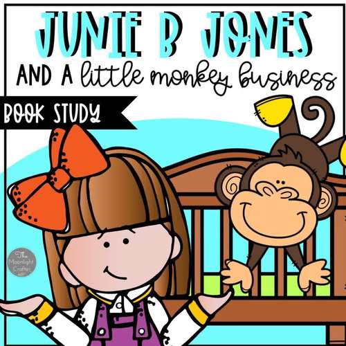 Junie B. Jones and a Little Monkey Business by moonlight crafter by Bridget