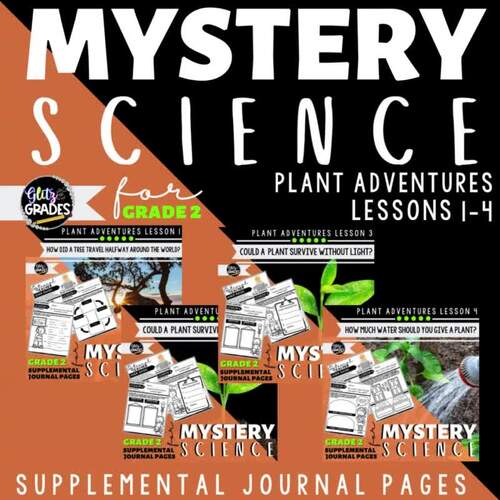Mystery Science 2nd Grade SUPPLEMENT Plant Adventures Lessons 1-4 BUNDLE