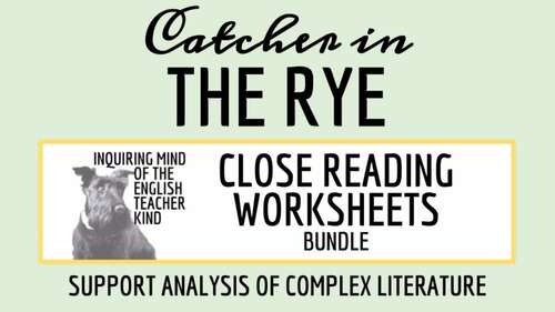 Catcher in the Rye Close Reading Analysis Worksheets Bundle (Printable)