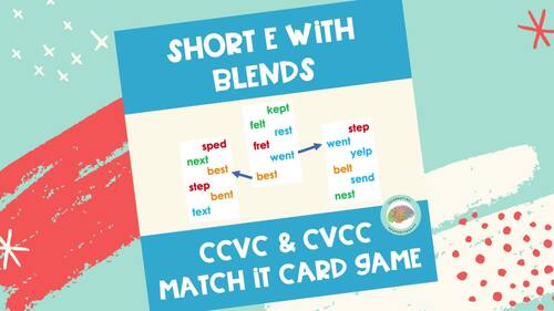 Short E with Consonant Clusters/Blends CCVC and CVCC- Works great with ...