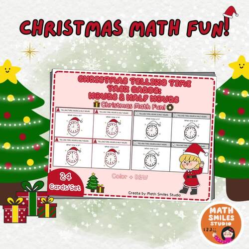 Christmas Telling Time Task Cards: Hours & Half Hours | Santa Clocks ...