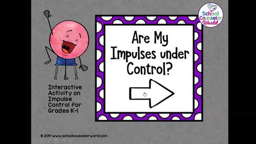 INTERACTIVE SEL LP#7: Impulse Control, Grades K-1 by School Counselor World