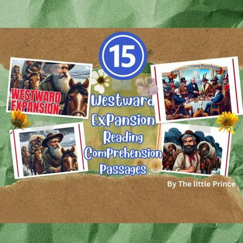 Westward Expansion|15 Reading Comprehension passages|45Q/A|30 Realistic ...
