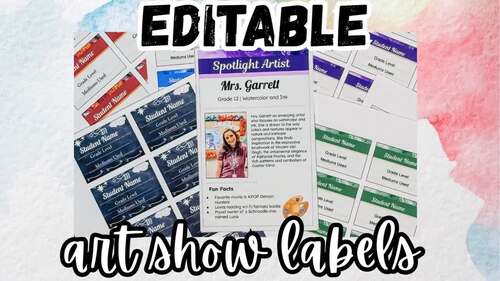 Editable Art Show Labels, End of Year, Classroom Decor and Exhibition, K-12