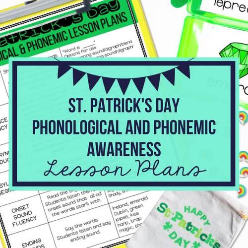 St. Patrick's Day Phonological & Phonemic Awareness Activities, Lesson ...