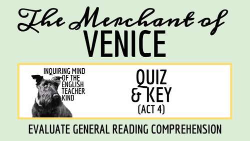 The Merchant of Venice Act 4 Quiz and Answer Key for High School