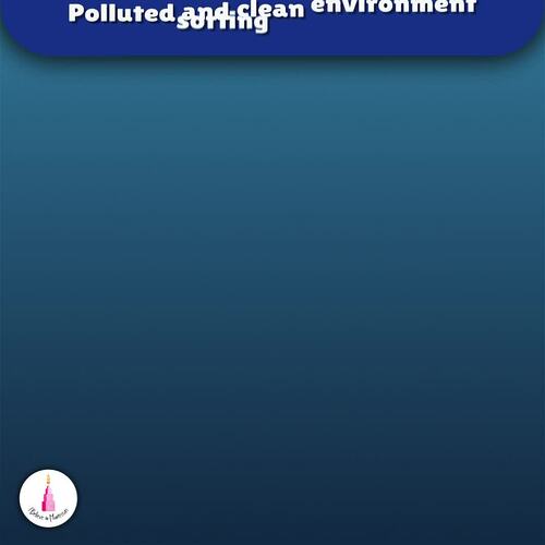 Pollution Earth Day Montessori Ecology Sorting Activity | TPT