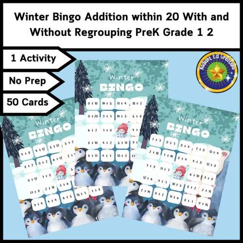 Winter Bingo Addition within 20 With and Without Regrouping PreK Grade 1 2