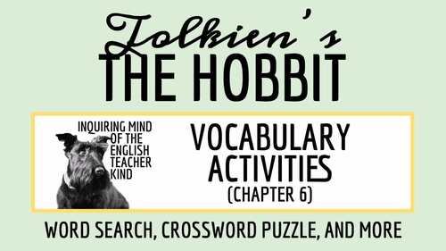 The Hobbit Chapter 6 Vocabulary Games | Crossword Puzzle | Word Search