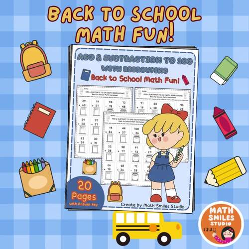 Add & Subtract to 100 With Regrouping | Back to School Math Fun | 2nd Grade