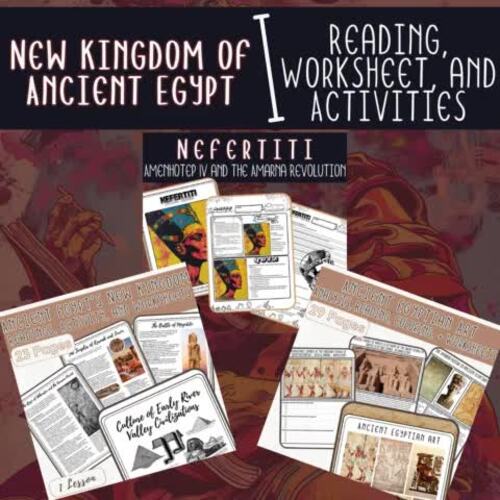 New Kingdom of Ancient Egypt readings, worksheets, activities, and art