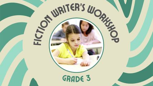 Grade 3 Fiction Writer's Workshop with 30 Captivating Picture Prompts