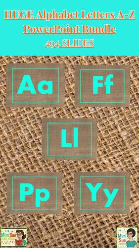 HUGE Alphabet PowerPoint Bundle A-Z: 494 Slides K-2 Fun Visuals Words ...