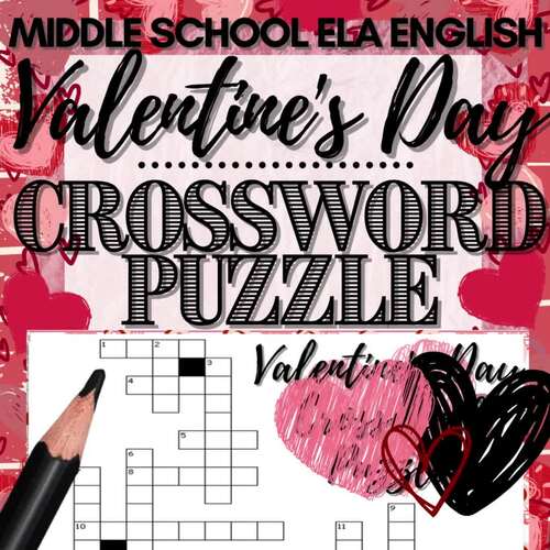 Middle School English Fun Valentine's Day Activity: Crossword Puzzle