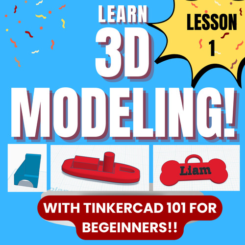 TinkerCAD 101 for Beginners - Lesson 1 by theThinkHub | TPT