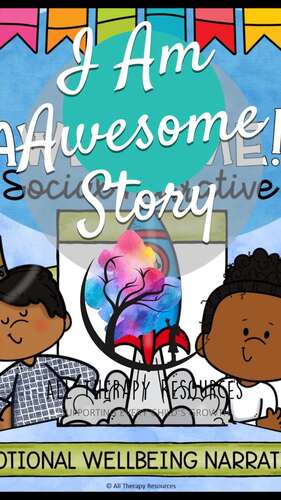 SELF-ESTEEM SOCIAL NARRATIVE STORY - I am Awesome - Emotional Wellbeing