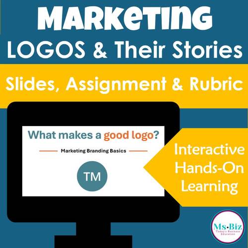Logo Class Slides & Logo Story Assignment (Marketing & Business) by Ms Biz